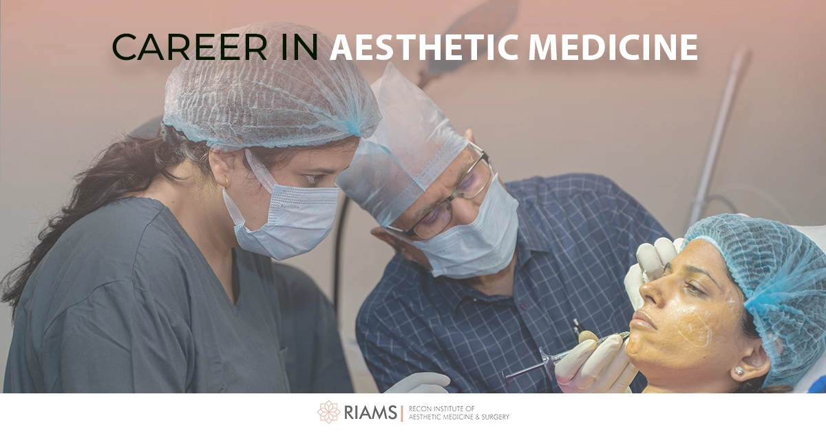 Careers in Aesthetic Medicine